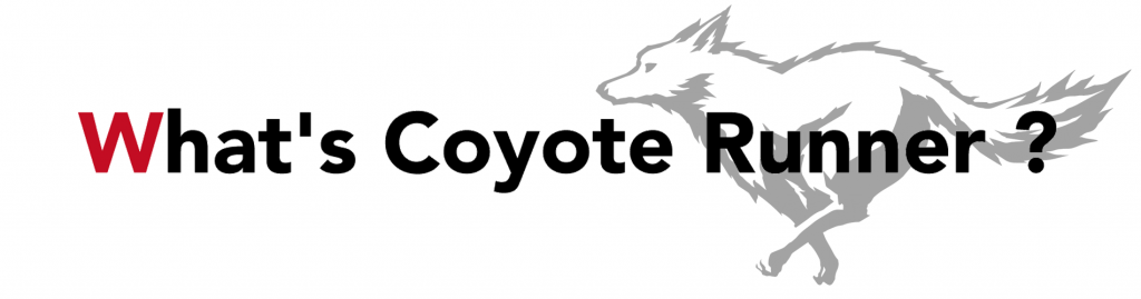コヨーテランナーとは？ | coyote runner